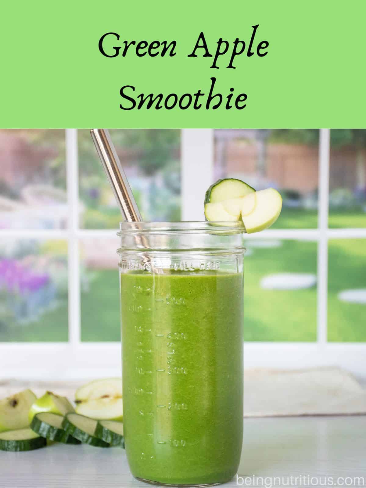 Apple Cucumber Smoothie - Being Nutritious