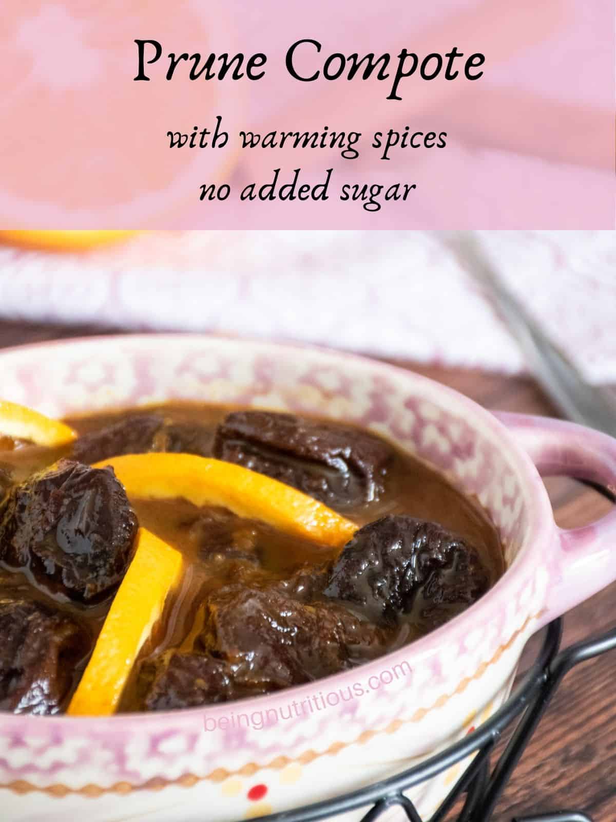 Prune Compote with Warm Spices - Being Nutritious