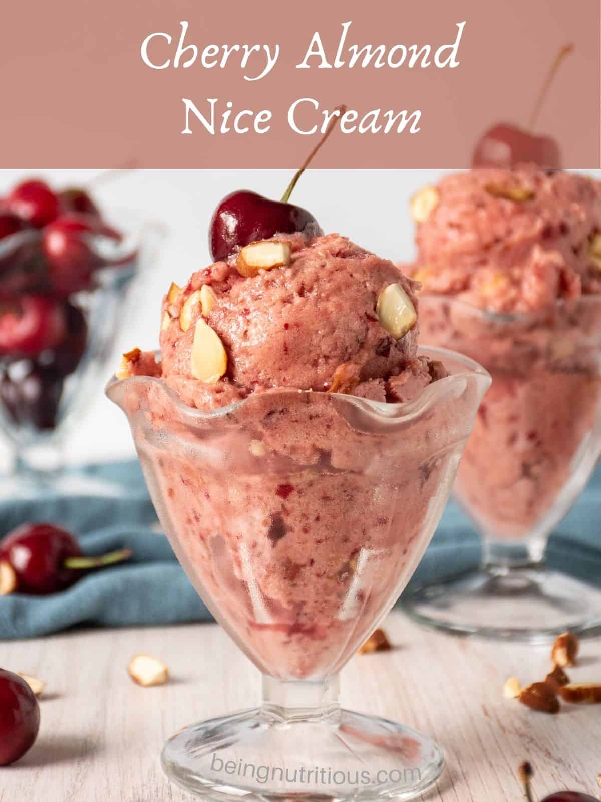 Cherry Almond Nice Cream - Just 3 ingredients and super simple!